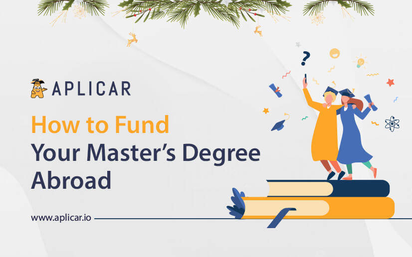 How to Fund Your Masters Degree Abroad - APLICAR BLOG